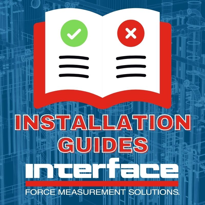 Force Measurement Installation Guides | Interfaceforce